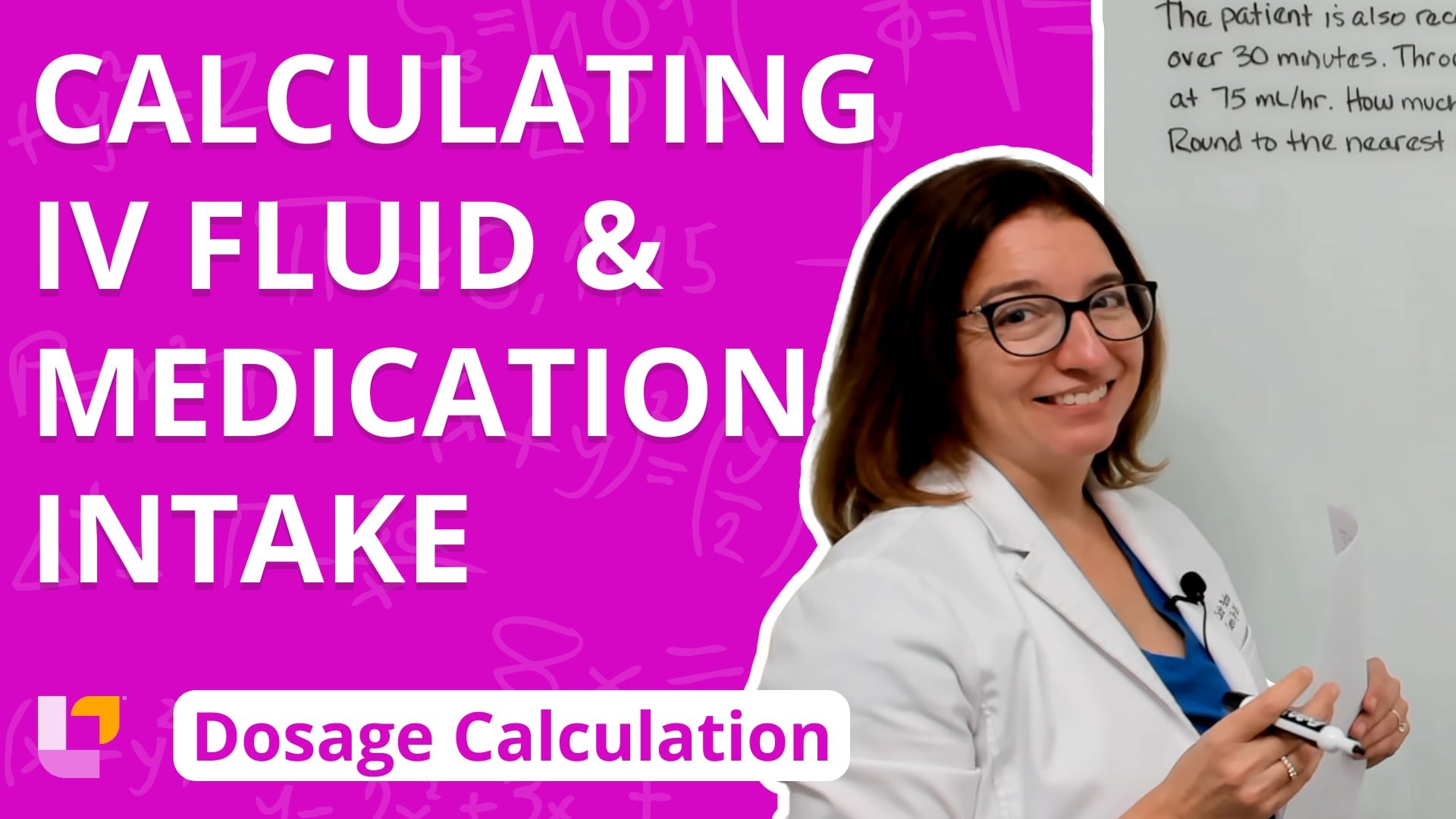 Dosage Calc Part 21 Calculating Iv Fluid And Medication Intake