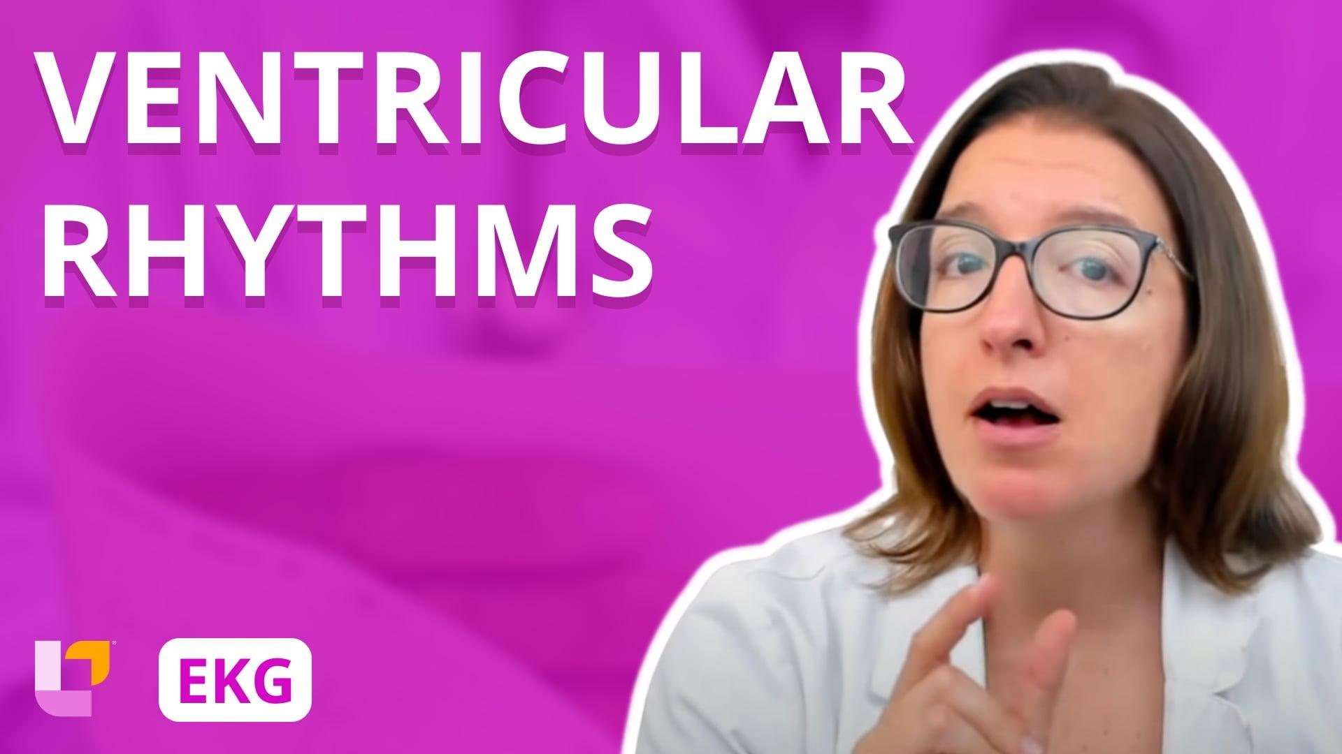 EKG Interpretation: Ventricular Rhythms/Dysrhythmias Explained