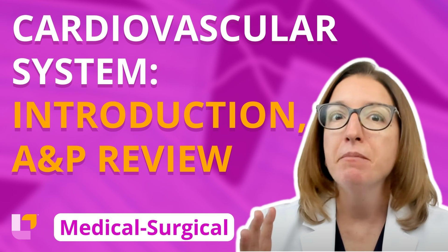 Cardiovascular System Nursing Concepts for the NCLEX – LevelUpRN