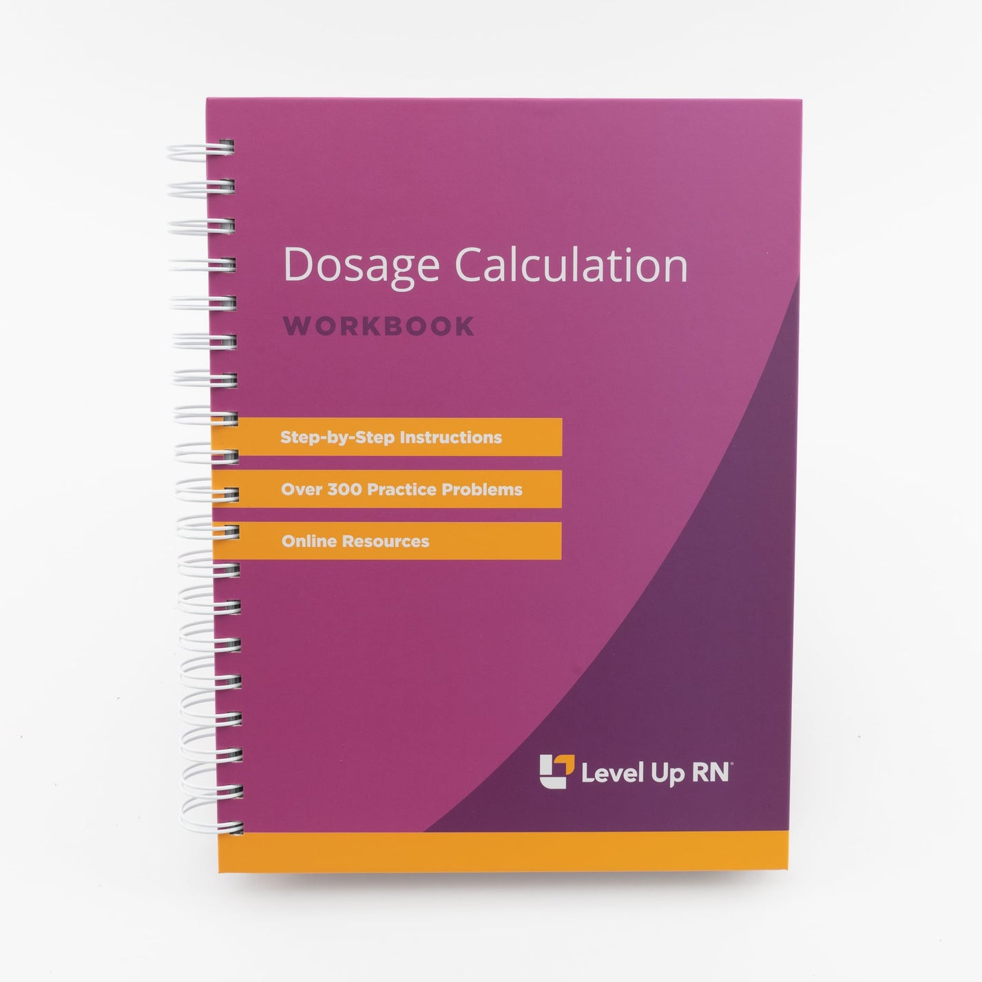 Dosage Calculation - Workbook & Digital Companion – LevelUpRN